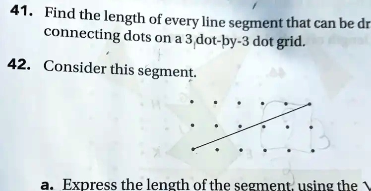 41 find the length of every line segment that can be dr connecting dots ...