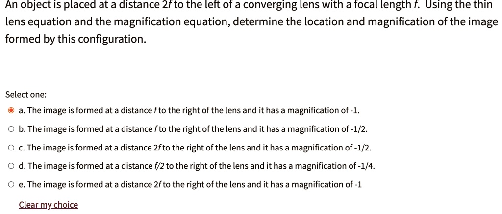 SOLVED: An object is placed at a distance 2f to the left of a ...