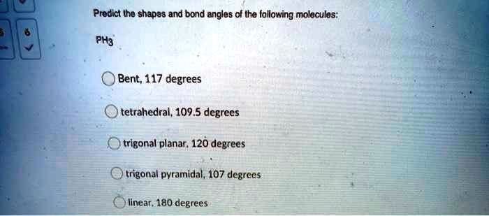SOLVED: Predict the shapes and bond angles of the following molecules ...