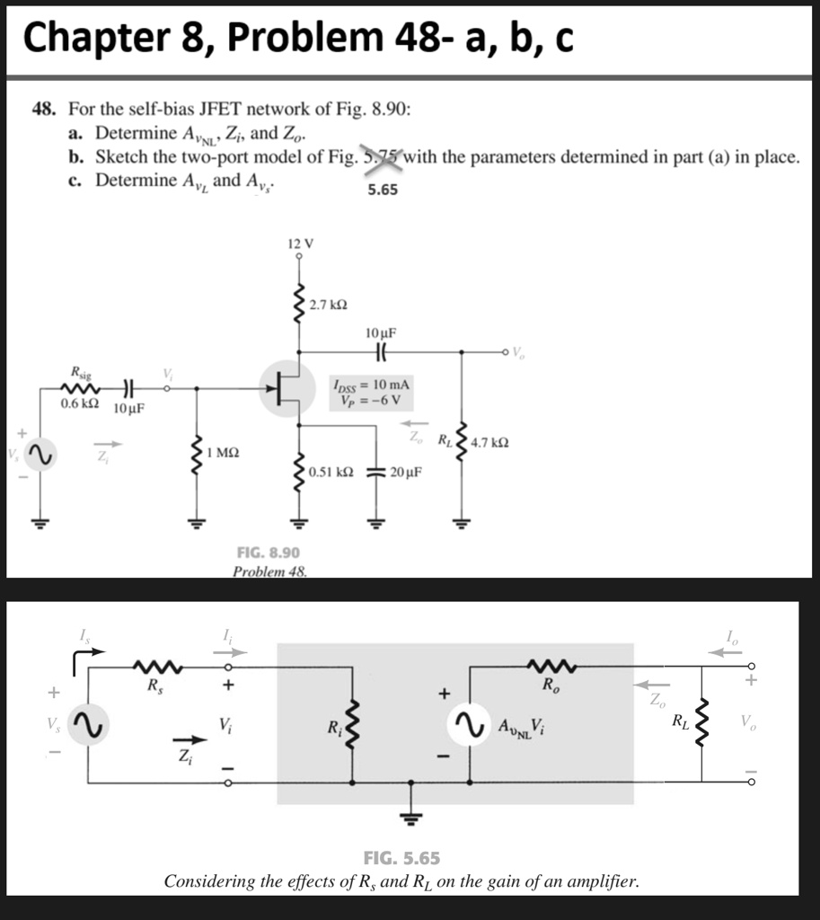 Chapter 8, Problem 48- a, b, c 48. For the self-bias JFET network of Fig. 8.90: a. Determine ...