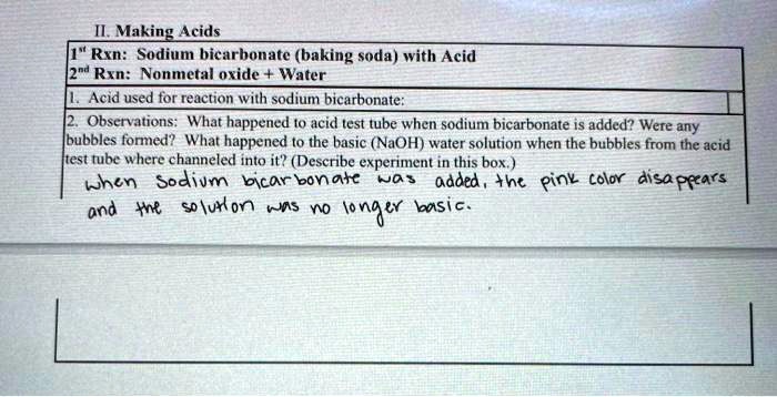 SOLVED:Making Acids Rin: Sodium bicarbonate (baking soda) with Acid 2nd ...