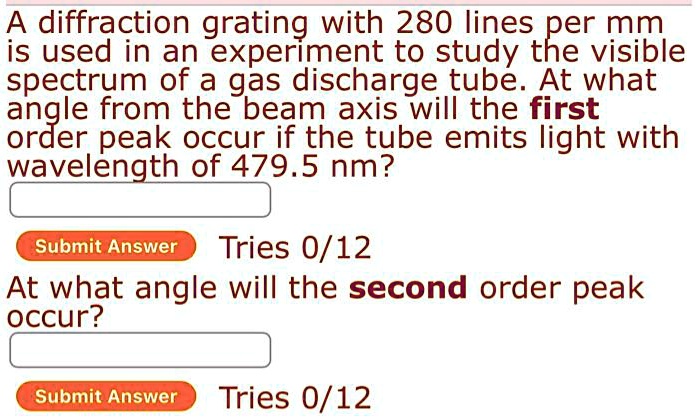 SOLVED: A diffraction grating with 280 lines per mm is used in an ...