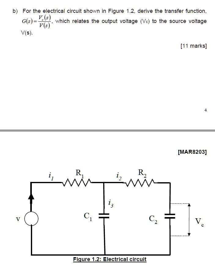SOLVED: For the electrical circuit shown in Figure 1.2, derive the transfer function V(s) G(s ...