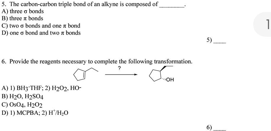 SOLVED: The carbon-carbon triple bond of an alkyne is composed of three ...