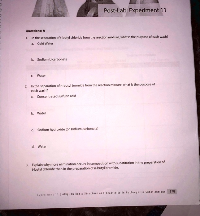 Solved Post Lab Experiment Questions Separation Oft Butyl Chloride From The Reaction Mixture