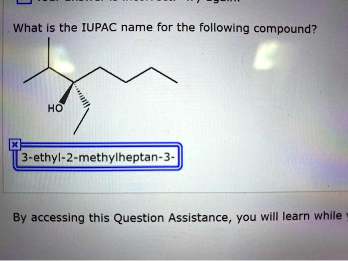 SOLVED: What is the IUPAC name for the following compound? HO 3-ethyl-2 ...