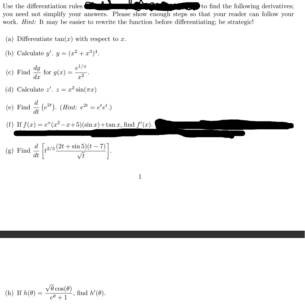 [GET ANSWER] Use the differentiation rules to find the following derivatives; you need not ...