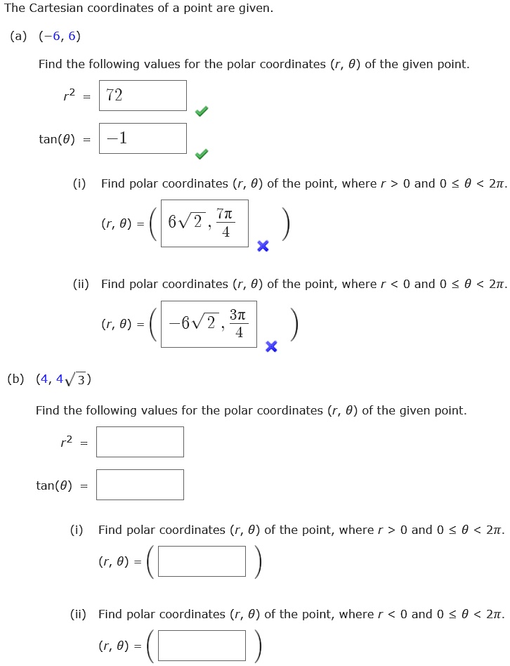 the cartesian coordinates of a point are given a 6 6 find the following ...