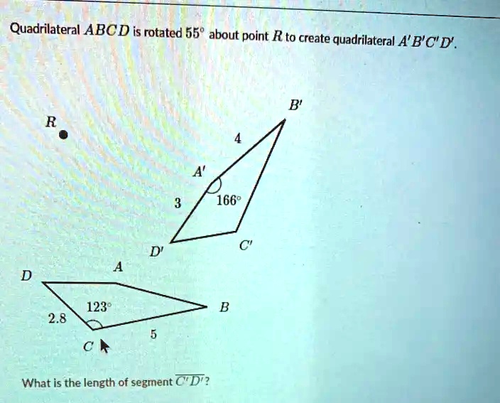 Quadrilateral ABCD is rotated 55° about point R to create quadrilateral ...