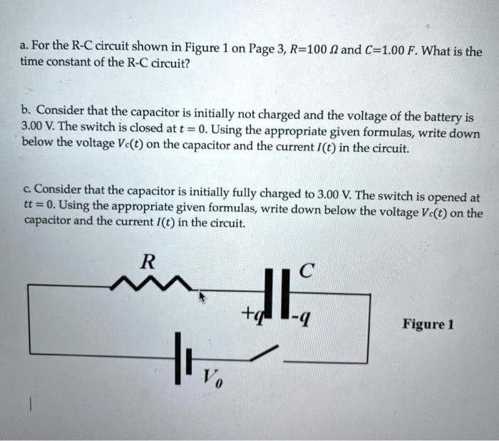 for the r c circuit shown in figure on page 3r100 q and 10o f what is ...