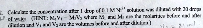 calculate the concentration after drop of 01 mni solution was diluted ...