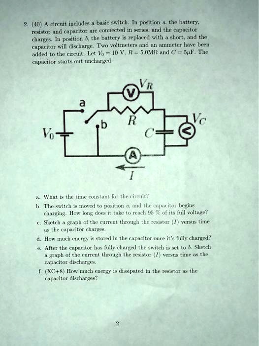 SOLVED: 2.40A circuit includes a basic switch. In position a, the battery, resistor, and ...