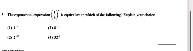 SOLVED: The exponential expression equivalent of which of the following? Explain your choice. (a ...