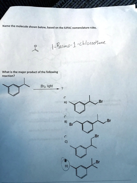 SOLVED: Name the molecule shown below, based on the IUPAC nomenclature rules. Bromo-1 ...