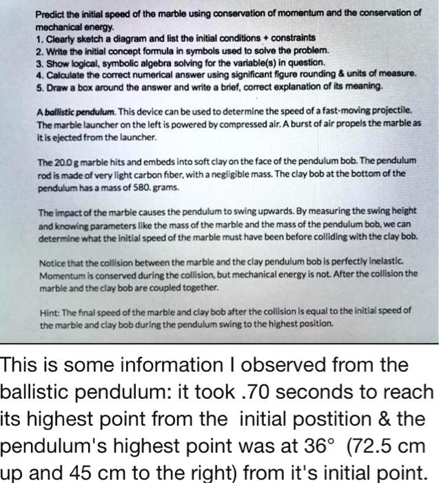 SOLVED: Predict the initial speed of the marble using conservation of ...