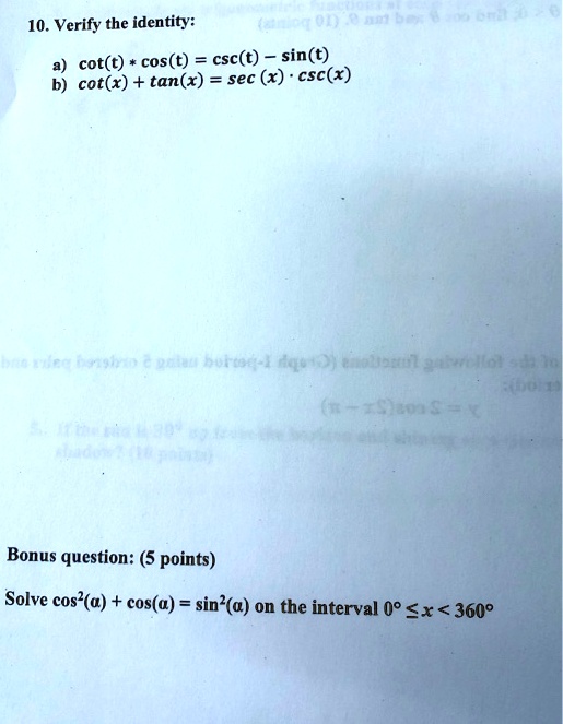 SOLVED:Verify the identity: cot(t) cos(t) = csc(t) sin(t) cot() + tan(x) = sec (x) ' csc(x) Aq ...