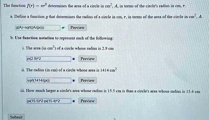 The function f(r) = π r^2 determines the area of a circle in cm^2, A, in terms of the circle's ...