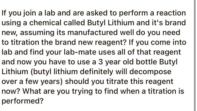 SOLVED: If you join a lab and are asked to perform a reaction using a ...