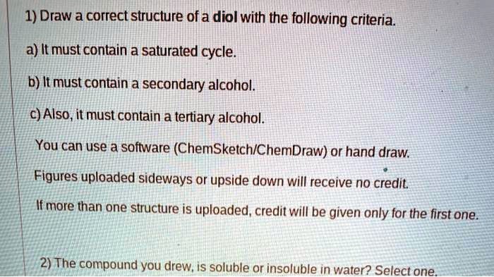 SOLVED: Draw a correct structure of a diol with the following criteria ...
