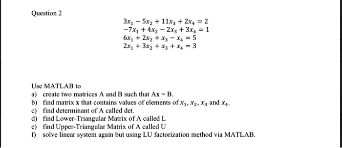 question 2 3x1 5xz ix3 2x4 2 7x1 4x2 zxz 3x4 1 6x1 212 x4 5 2x1 3x2 x ...