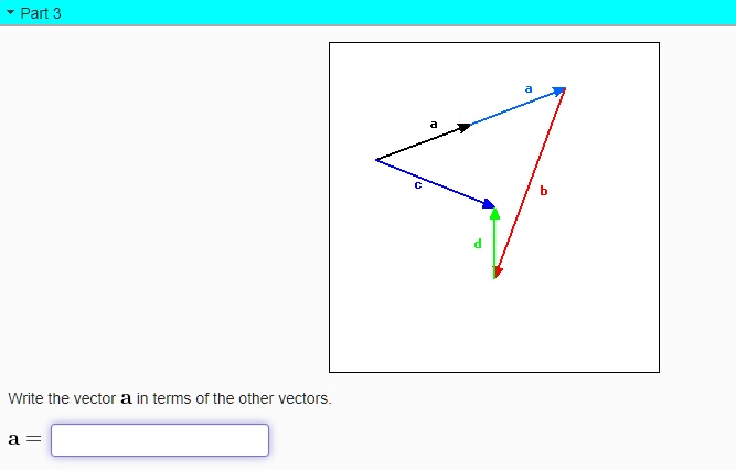 part 3 write the vector a in terms of the other vectors 36703