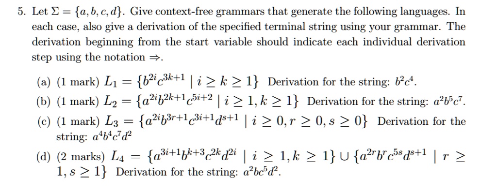 SOLVED: Let E = a, b, c, d. Give context-free grammars that generate the following languages. In ...