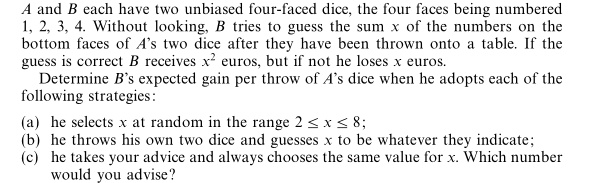 SOLVED: and B each have two unbiased four-faced dice the four faces ...