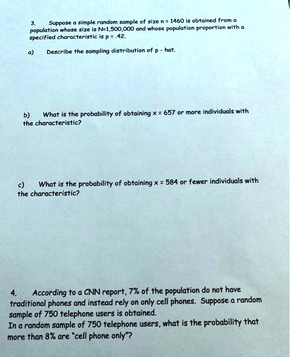 SOLVED: Suppose simple random sample of size n 1460 is obtained from population whose size is N ...