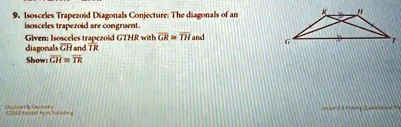SOLVED: Isosceles Trapezoid Diagonals Conjecture: The diagonals of an ...