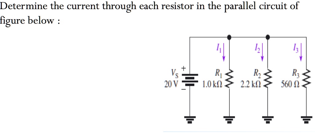 Solved Determine The Current Through Each Resistor In The Parallel