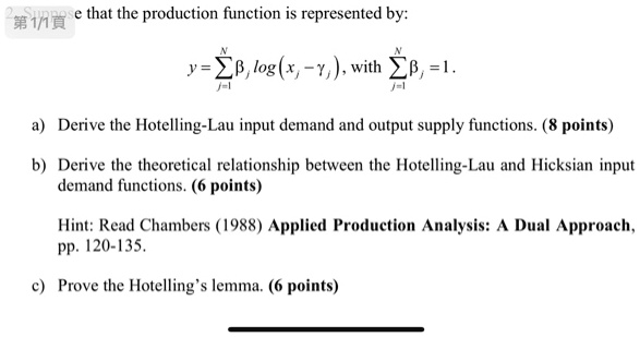 1nf That The Production Function Is Represented By Blogx Y With B 1 Derive The Hotelling Lau