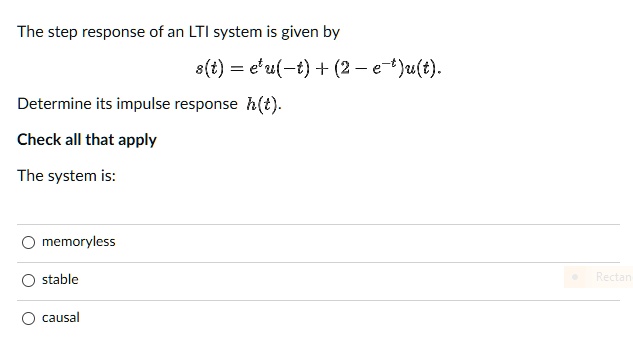 SOLVED: The step response of an LTI system is given by 3t = e^(-t) + u(t) + 2e^(-t)u(t ...