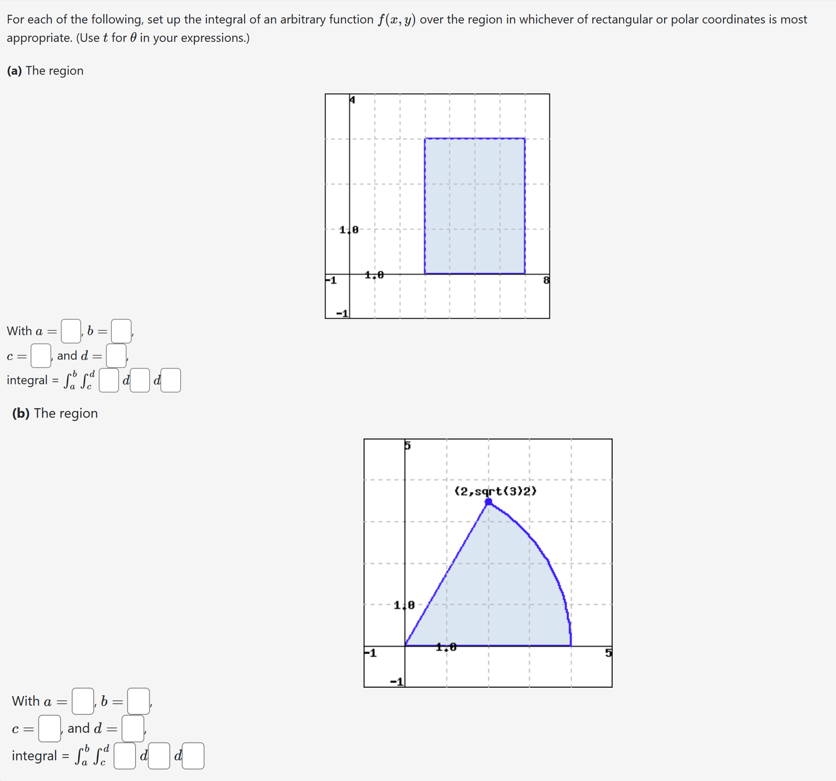 For each of the following, set up the integral of an arbitrary function ...