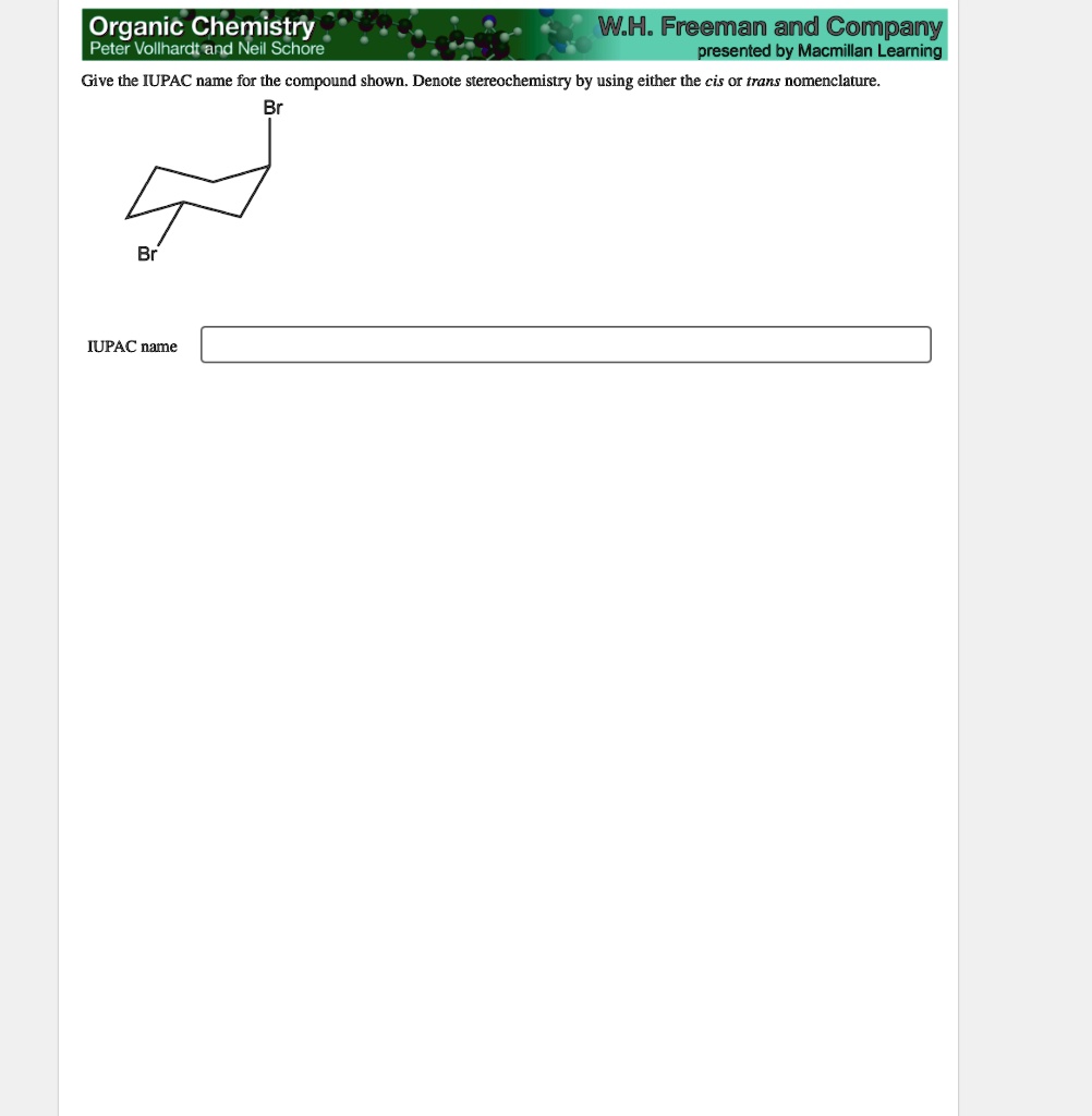 Organic Chemistry - Peter Vollhardt and Neil Schore W.H. Freeman and ...