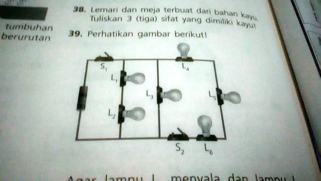 SOLVED: Perhatikan gambar berikut! Agar lampu L3 menyala dan lampu L5 ...