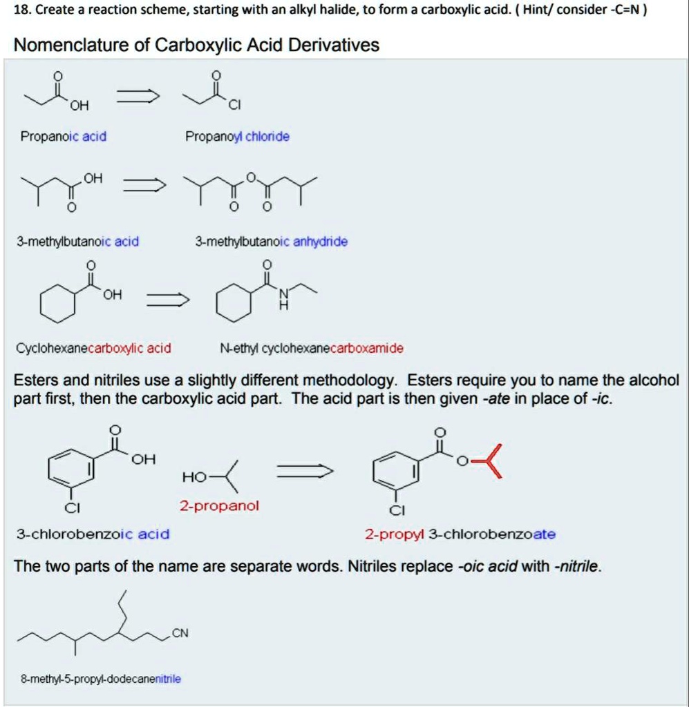 18. Create a reaction scheme, starting with a alkyl halide; to form a ...