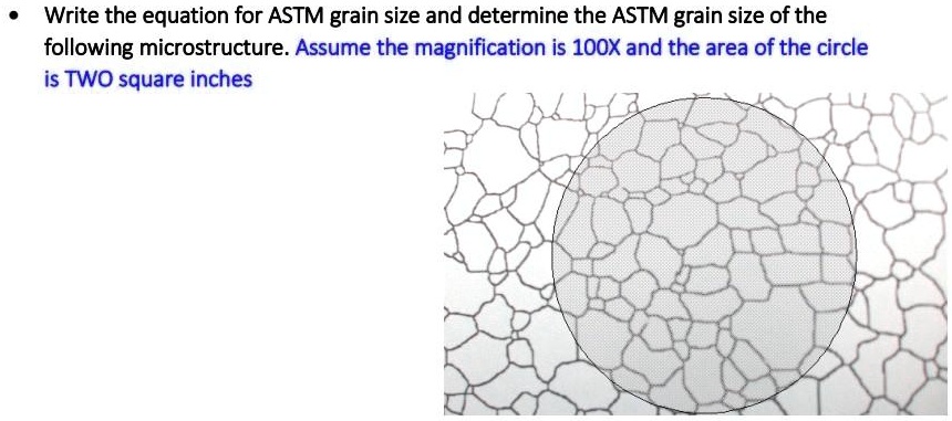 Write the equation for ASTM grain size and determine the ASTM grain ...