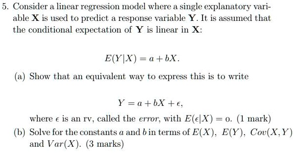 SOLVED: Consider a linear regression model where a single explanatory variable X is used to ...
