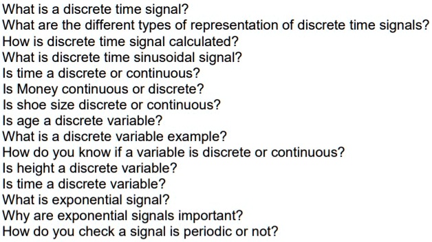 SOLVED: What is a discrete time signal? What are the different types of ...