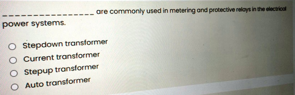 SOLVED: Current transformers are commonly used in metering and ...