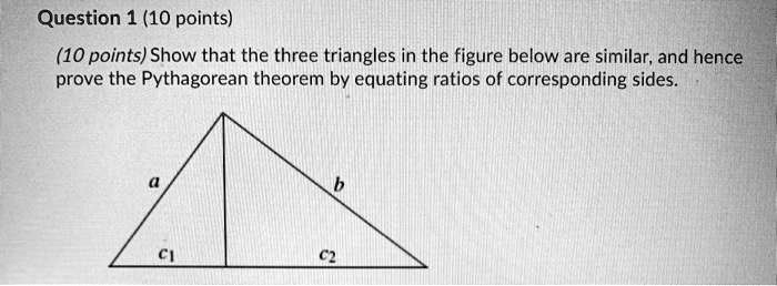 SOLVED: Question 1 (10 points) (10 points) Show that the three triangles in the figure below are ...