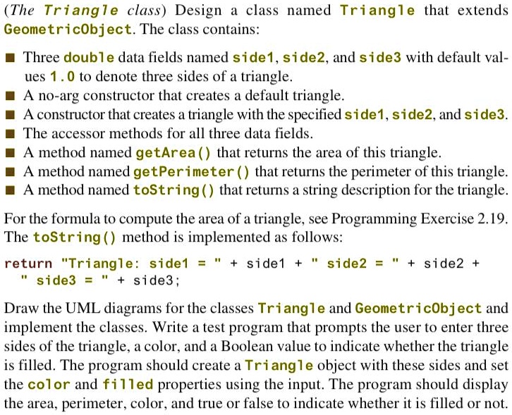 Solved The Triangle Class Design A Class Named Triangle That Extends Geometricobject The 4964