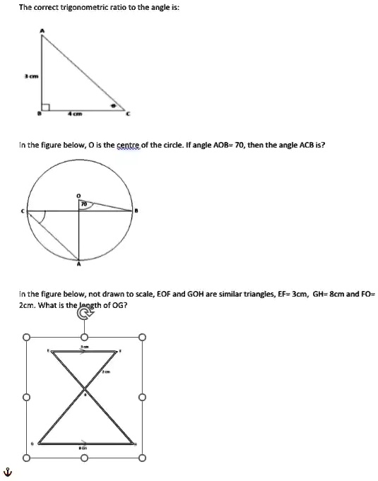 SOLVED: The correct trigonometric ratio for the angle is: In the figure ...