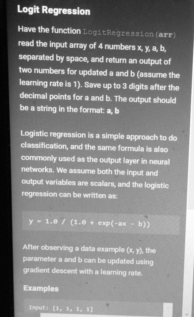 Solved Logit Regression Have The Function Logitregressionarr Read The Input Array Of 4 