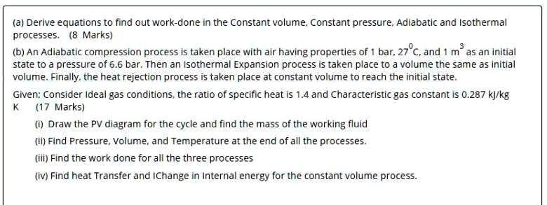 SOLVED: Derive equations to find out work done in the Constant volume ...