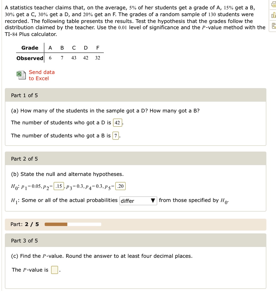 A statistics teacher claims that, on the average, 5% of her students ...