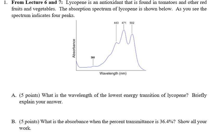 SOLVED:From Lecture 6 and 7: Lycopene is an antioxidant that is found ...
