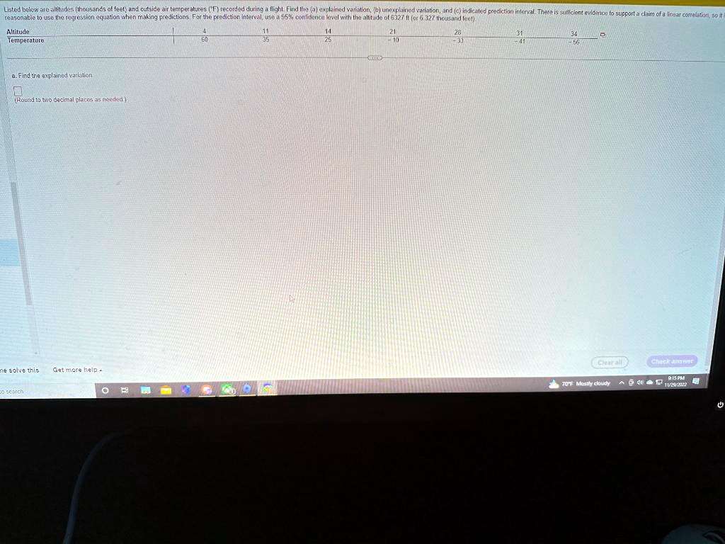 SOLVED: A. Find the explained variation (Round two decimal places as needed) B. Find the ...