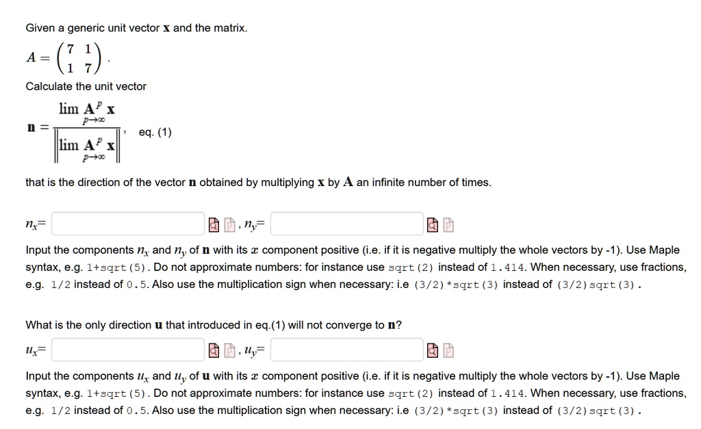 SOLVED: Given a generic unit vector x and the matrix A=([7,1],[1,7 ...