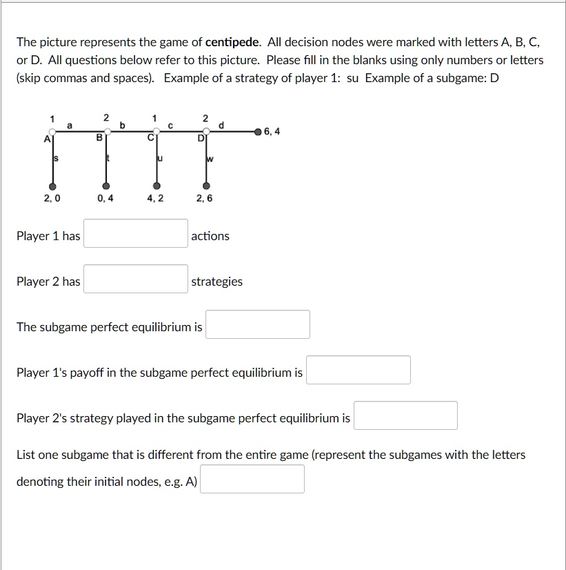 [GET ANSWER] The picture represents the game of centipede. All decision ...